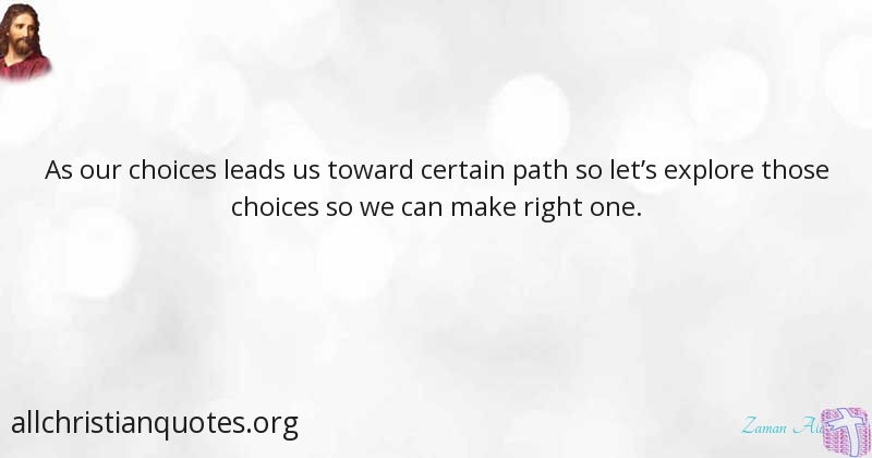 Greatest 9 Motivational Christian Quotes About choices - All Christian ...