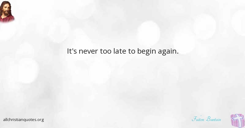 Begin Again Quotes